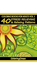 Amazon.com: Coloring Books For Adults Volume 4: 40 Stress Relieving And Relaxing Patterns (Anti ...
