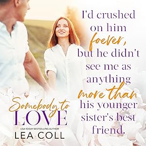 Somebody to Love: A Best Friend's Brother Small Town Romance (Ever After Book 5) - Kindle ...