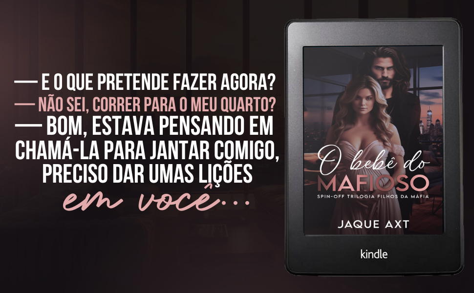 O BEBÊ DO MAFIOSO (Trilogia filhos da máfia Livro 4) eBook : Axt, Jaque : Amazon.com.br: Loja Kindle