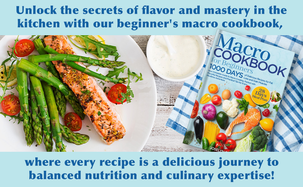 Macro Cookbook for Beginners: 1000 Days of Easy Macros Friendly Food Weight Loss Meal Prep ...