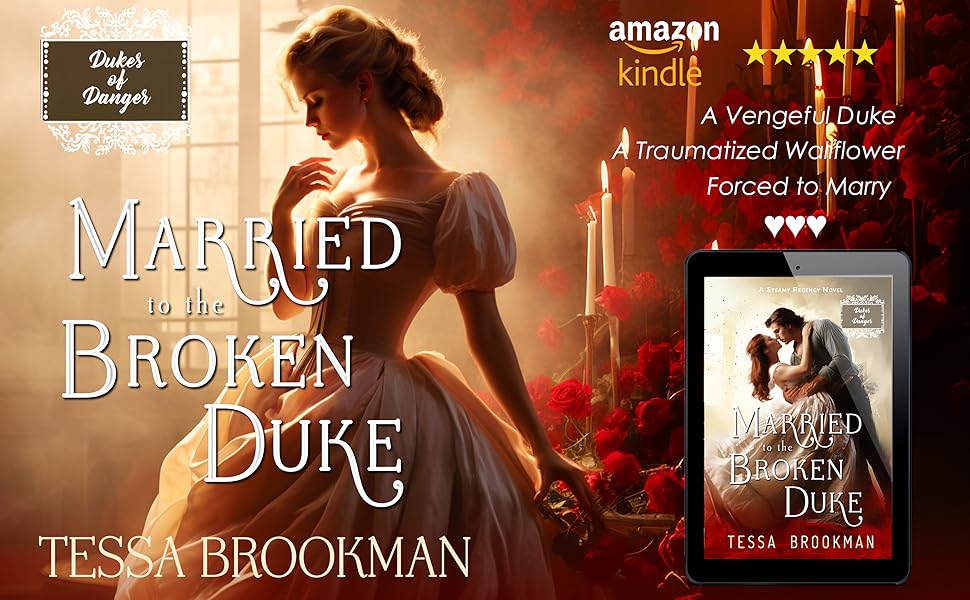 Amazon.com: Married to the Broken Duke: A Steamy Marriage of Convenience Historical Regency ...