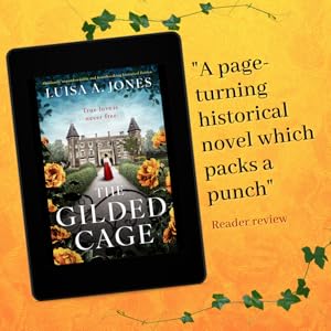 The Gilded Cage: Absolutely unputdownable and heartbreaking historical fiction (The Fitznortons ...