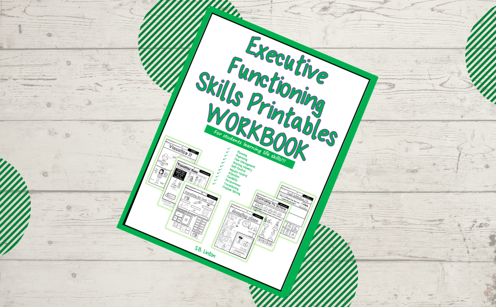 Executive Functioning Skills Printables Workbook: For Students Learning ...
