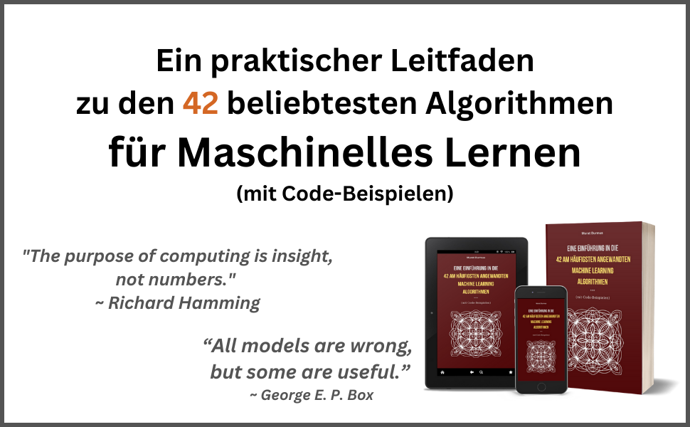 Eine Einführung in die 42 am häufigsten angewandten Machine Learning ...