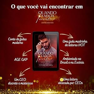 Quando a Magia Acontece: Um CEO para mim (LIVRO ÚNICO) eBook : KECHICHIAN, T. M. : Amazon.com.br ...