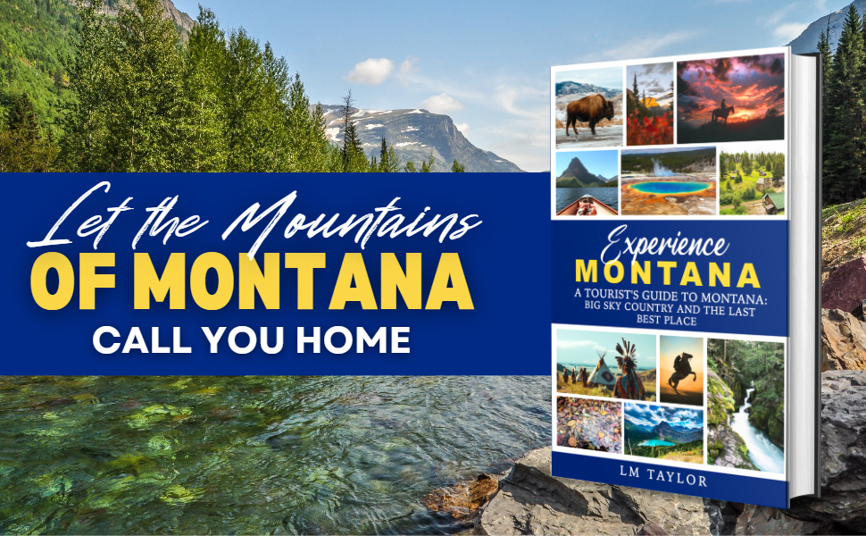 Amazon.com: Experience Montana: A Tourist's Guide to Montana: Big Sky Country and The Last Best ...