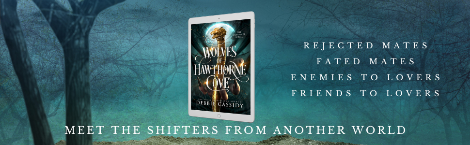 Wolves of Hawthorne Cove: The Complete Series. - Kindle edition by Cassidy, Debbie. Paranormal ...