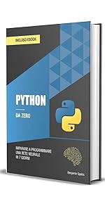 Python da zero: Programmare una rete neurale in 7 giorni senza alcuna ...