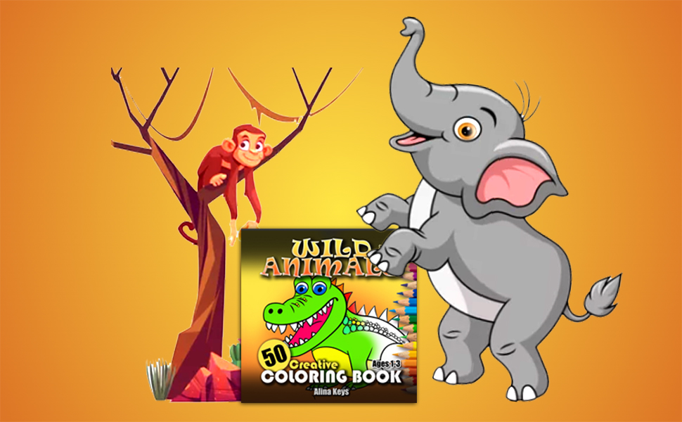 WILD ANIMALS Coloring Book for Toddlers: For Kids Ages 1-3 | 50 Simple ...