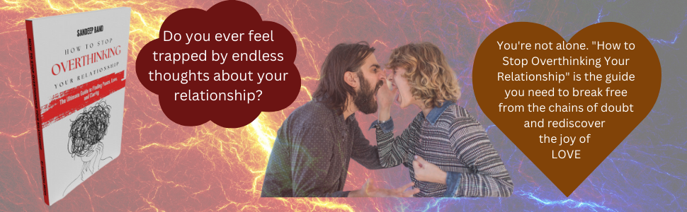 Amazon.com: How to Stop Overthinking Your Relationship: The Ultimate ...