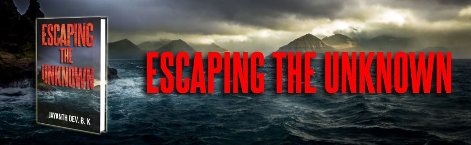 Escaping The Unknown eBook : Dev, Jayanth: Amazon.in: Books