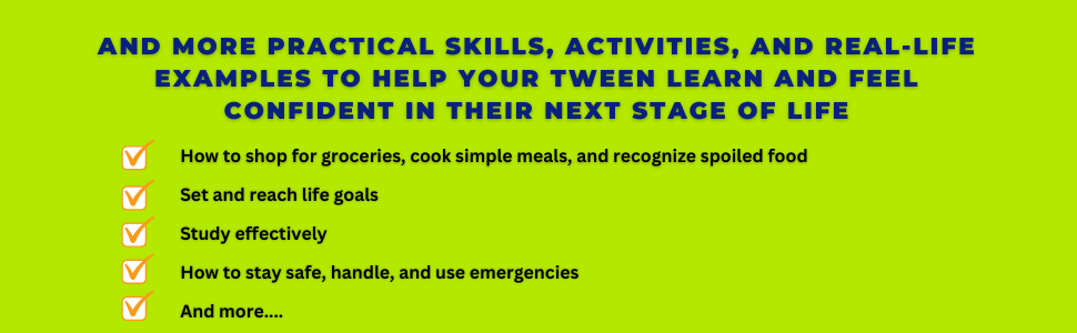 Life Skills For Tweens: How to Cook, Clean, Shop, Study, Make Friends, and Mastering Day to Day ...