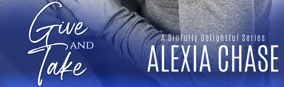 Give and Take: A Sinfully Delightful Series - Kindle edition by Chase, Alexia. Literature ...