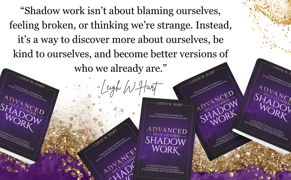 Advanced Self-Guided Shadow Work: A Workbook and Journal for Deep Sub-Conscious Exploration ...