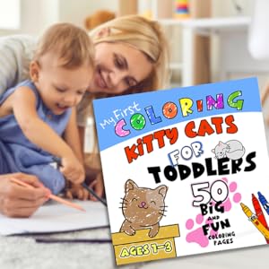 Kitty Cats Coloring Book for Toddlers: Purr-fectly Fun with 50 Easy Cat ...