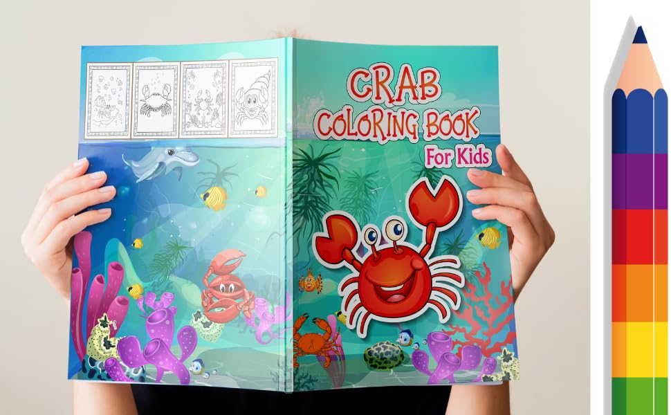 Crab Coloring Book for Kids: A Unique Crab Activity And Coloring Book ...