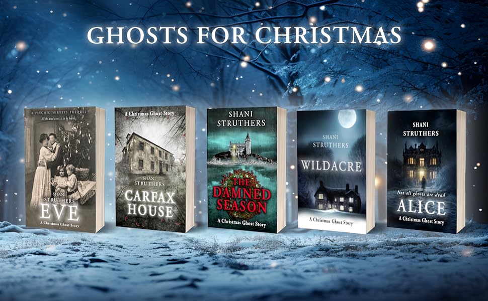 Alice: A Christmas Ghost Story eBook : Struthers, Shani: Amazon.co.uk: Books