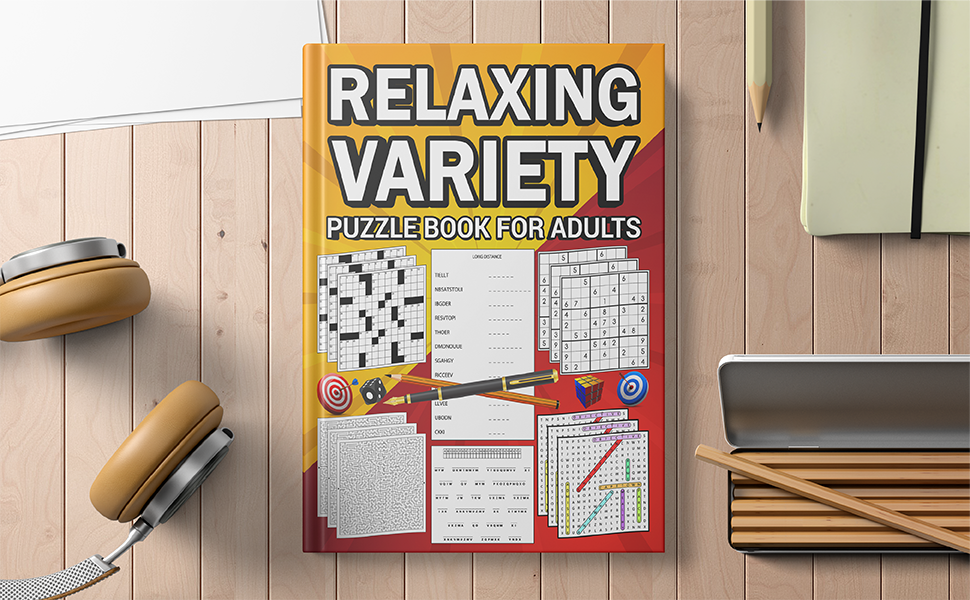 Relaxing variety puzzle book for adults: A diverse range of engaging puzzles for adults ...