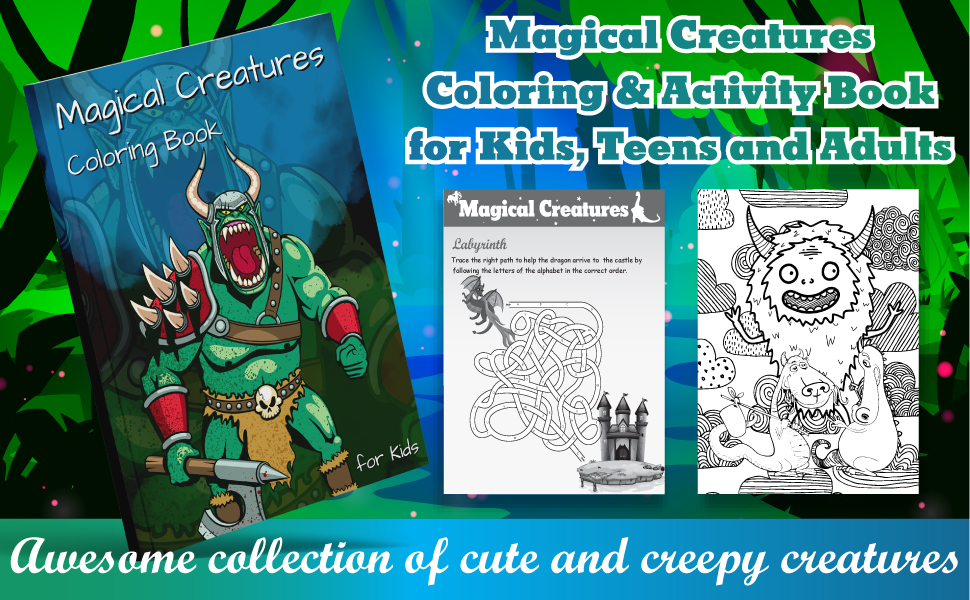Magical Creatures Coloring Book for Kids: An Awesome Collection of Cool ...