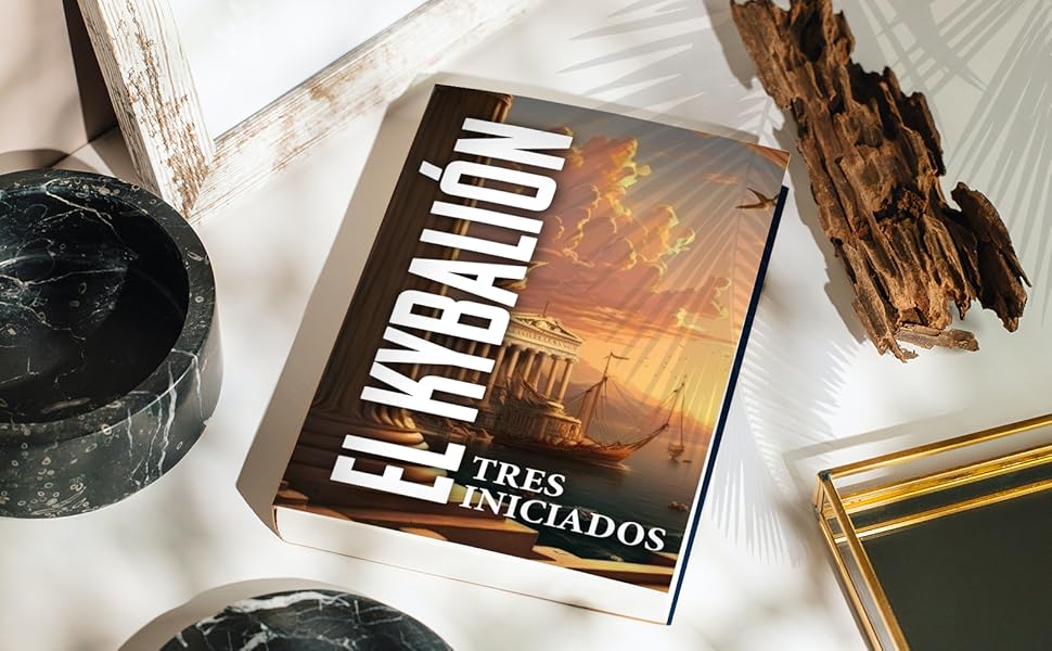 Amazon.com: EL KYBALIÓN: Estudio de la filosofía hermética del antiguo Egipto y Grecia (Spanish ...