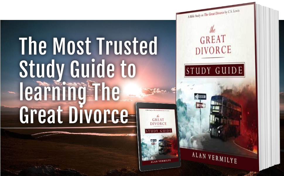 The Great Divorce Study Guide: A Bible Study on the C.S. Lewis Book The ...