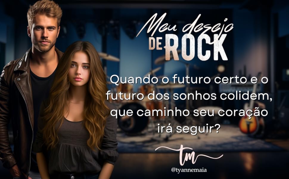 Meu Desejo de Rock eBook : Maia, Tyanne: Amazon.com.br: Loja Kindle