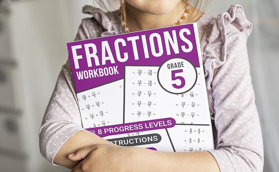 Fractions Workbook Grade 5: Math Problems for Kids Ages 10-11 | 8 ...