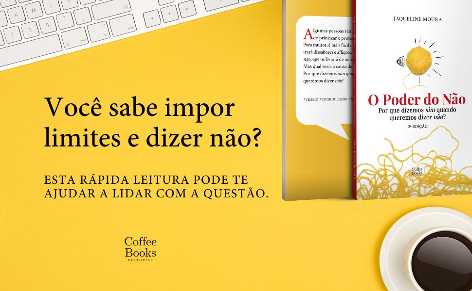O poder do não: por que dizemos sim quando queremos dizer não? eBook : Moura, Jaqueline: Amazon ...