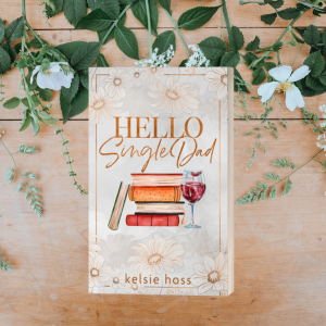 Hello Single Dad: Hoss, Kelsie: 9798871978122: Amazon.com: Books