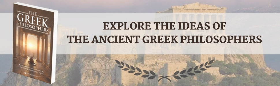 The Greek Philosophers: Plato, Aristotle, the Stoics and the Founders of Western Philosophy ...