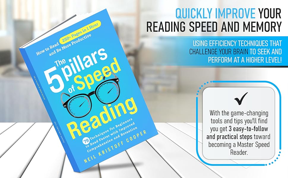 The 5 Pillars of Speed Reading: 79 Techniques for Beginners to Read Faster with Improved ...