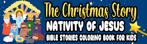 The Christmas Story Nativity Of Jesus - Bible Stories Coloring Book For ...