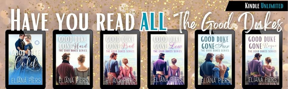 Good Duke Gone Hard: A Second Chance Historical Regency Romance Novel (The Good Dukes) - Kindle ...