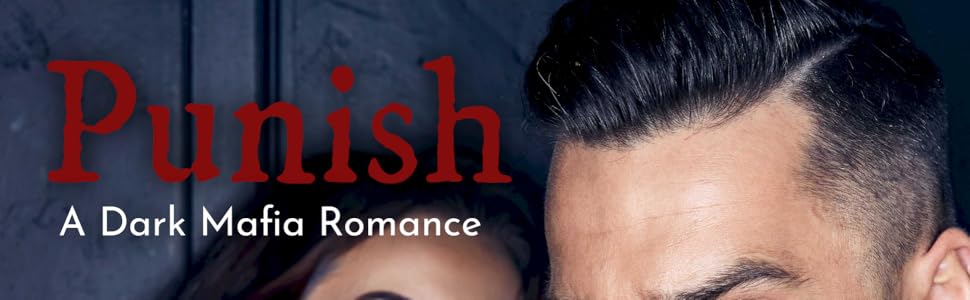 Punish - A Dark, Twisted, Mafia Romance: Dark & Deadly - Kindle edition by Jane, Nicola ...