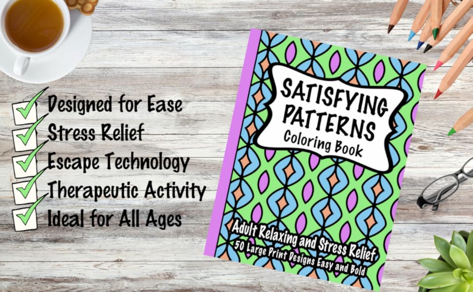 Satisfying Patterns Coloring Book: Adult Relaxing and Stress Relief 50 ...