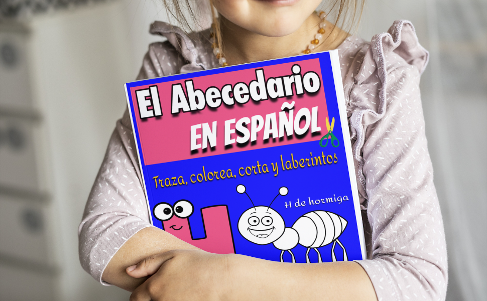 El Abecedario en español: Traza, colorea, corta y laberintos. Aprende ...