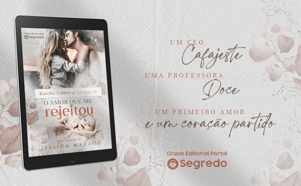 O amor que me rejeitou (Rancho Collins Livro 4) eBook : Macedo, Jéssica: Amazon.com.br: Loja Kindle