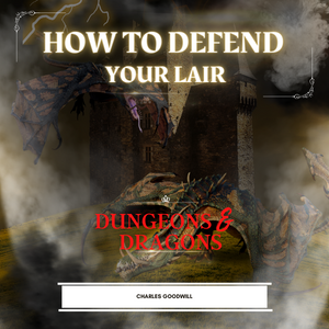 How To Defend Your Lair in Dungeons & Dragons (LEARN HOW TO PLAY AND THEN MASTER D&D) - Kindle ...