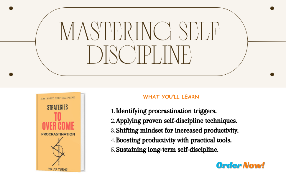Mastering Self-Discipline: Strategies to Overcome Procrastination - Kindle edition by TSENG, YU ...