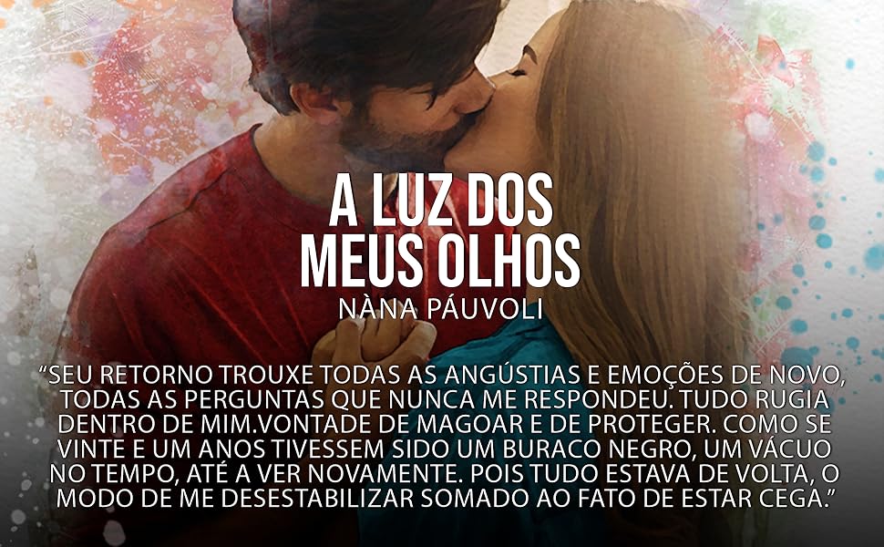 A Luz dos Meus Olhos eBook : Páuvoli, Nàna: Amazon.com.br: Loja Kindle