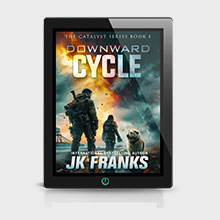 Amazon.com: Downward Cycle: A Post-Apocalyptic Survival Thriller (Catalyst Book 1) eBook ...
