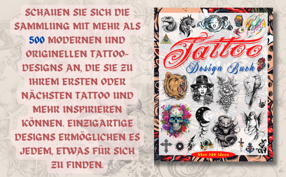 Tattoo Design Buch: Über 500 Moderne und Originelle Tattoo-Designs für Künstler, Profis und ...