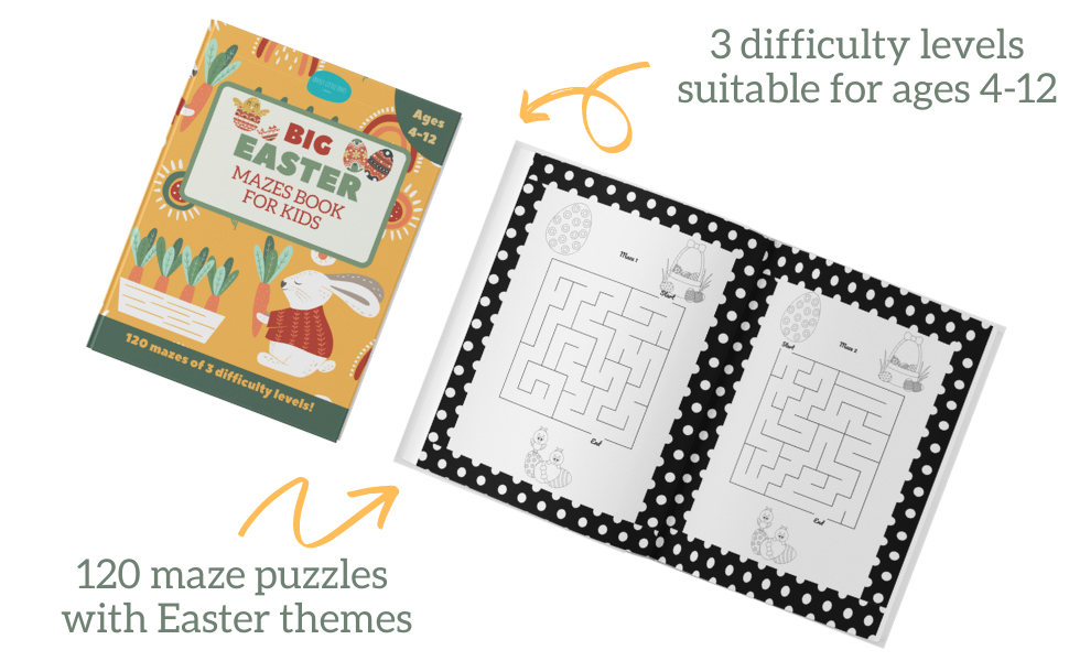 Big Easter Mazes Book for Kids Ages 4-12: 120 Mazes of 3 Difficulty ...