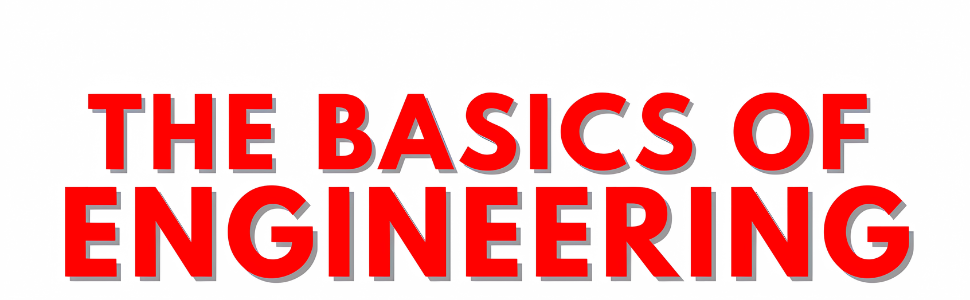 The Basics Of Engineering: Amazon.co.uk: Daniel, James: 9798395377685 ...