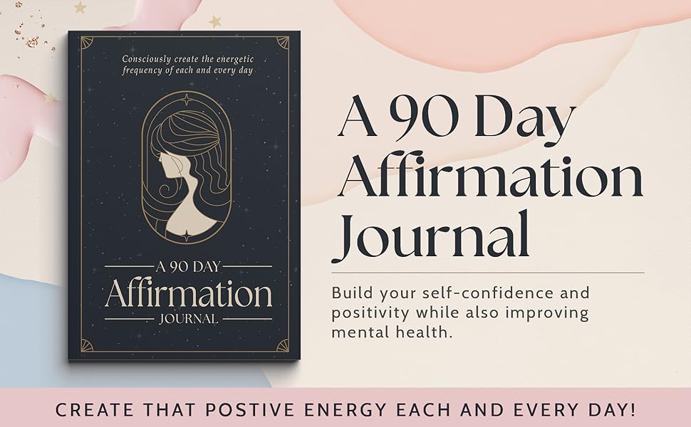 A Daily Affirmation Journal: A guided affirmation book for creating ...