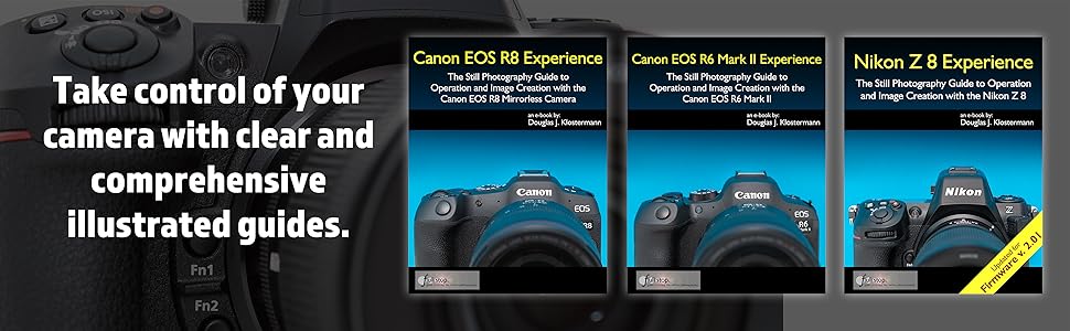 Amazon.com: Canon EOS R8 Experience - The Still Photography Guide to Operation and Image ...