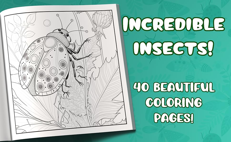 Incredible Insects Coloring Book: A Relaxing Coloring Book with ...