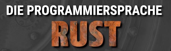 Die Programmiersprache Rust : Klabnik, Steve, Nichols, Carol, Reiter ...