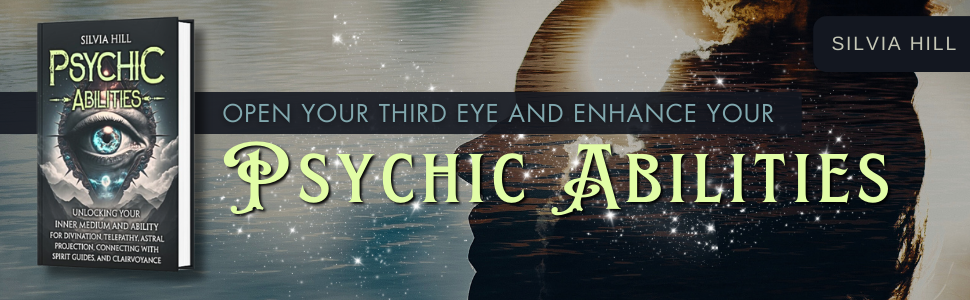 Psychic Abilities: Unlocking Your Inner Medium and Ability for Divination, Telepathy, Astral ...