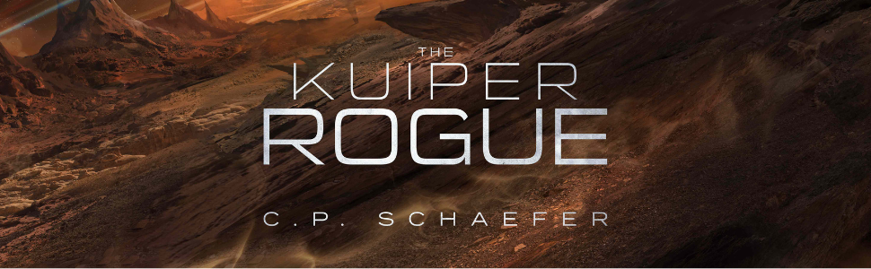 The Kuiper Rogue - Kindle edition by Schaefer, C.P.. Mystery, Thriller & Suspense Kindle eBooks ...